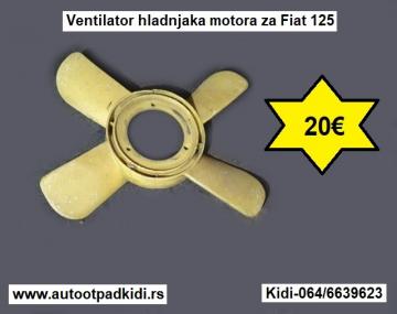 VENTILATOR HLADNJAKA MOTORA ZA FIAT 125
 FIAT 125 (OLDTAJMER)