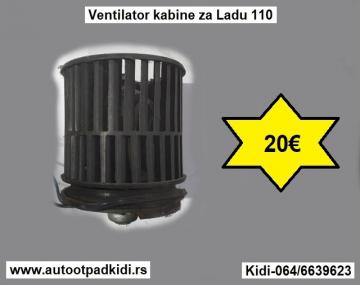 VENTILATOR KABINE ZA LADU 110
 LADA 110 (VAZ-2110)