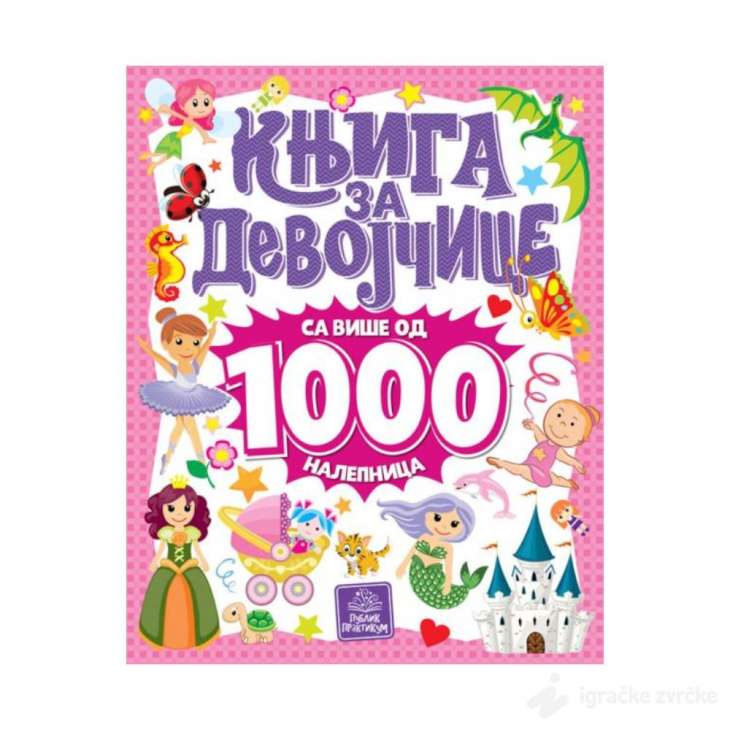 Knjiga za devojčice - sa više od 1000 nalepnica!