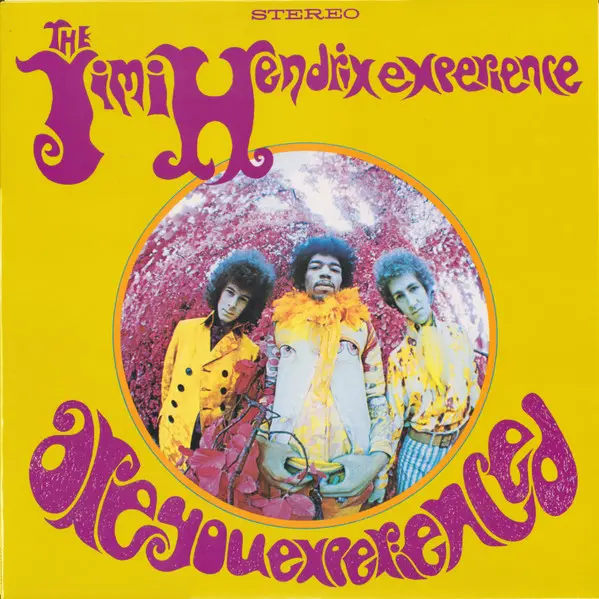 Jimi Hendrix - Are You Experienced