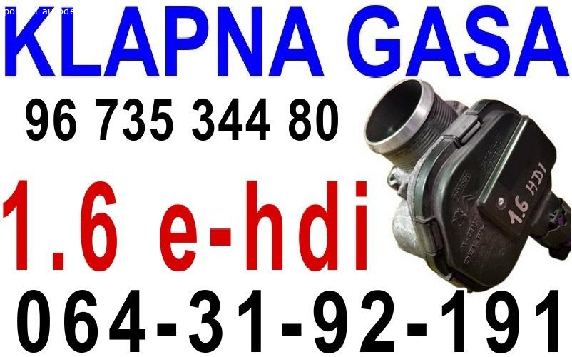 1.6 E-HDI KLAPNA GASA 9673534480 - 2016 GODIŠTE