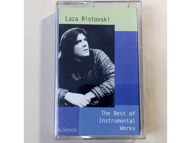 Laza Ristovski - The Best Of Instrumental Works