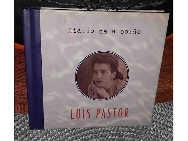 Luis Pastor ‎– Diario De A Bordo