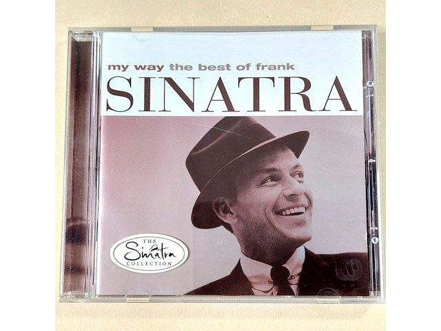 Frank Sinatra - My Way (The Best Of Frank Sinatra)