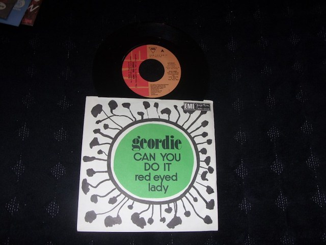 Geordie – Can You Do It 7` singl Jugoton 1973. Nm