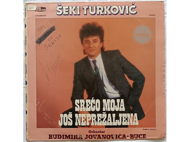 SEKI  TURKOVIC  -  Sreco  moja  jos  ne  prezaljena