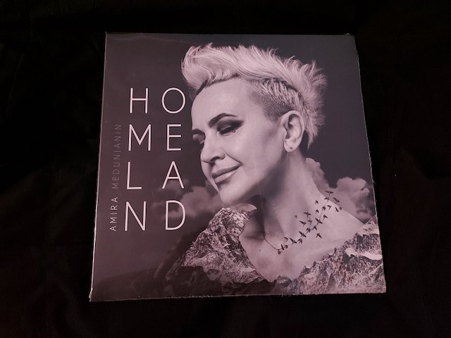 AMIRA MEDUNJANIN - HOME LAND LP