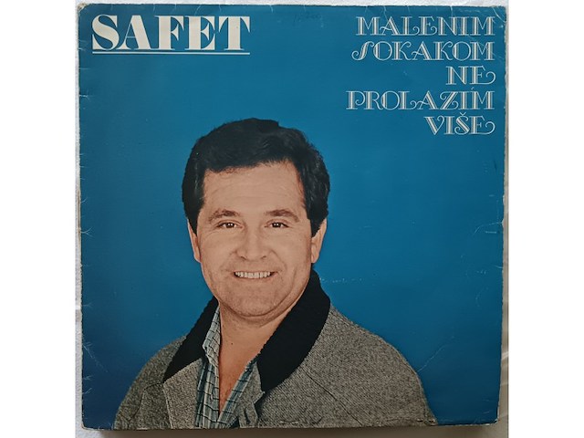 SAFET ISOVIC - Malenim sokakom ne prolazim vise