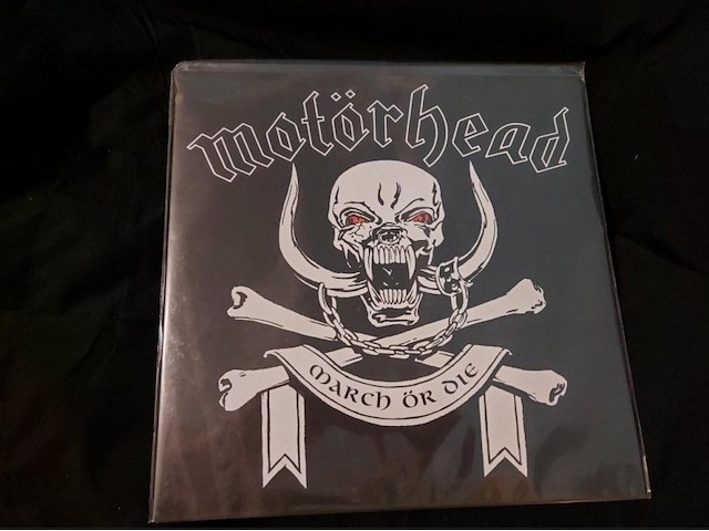 MOTORHEAD - MARCH OR DIE LP
