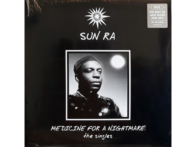 LP*: SUN RA - MEDICINE FOR A NIGHTMARE (2015) NOVA !!!