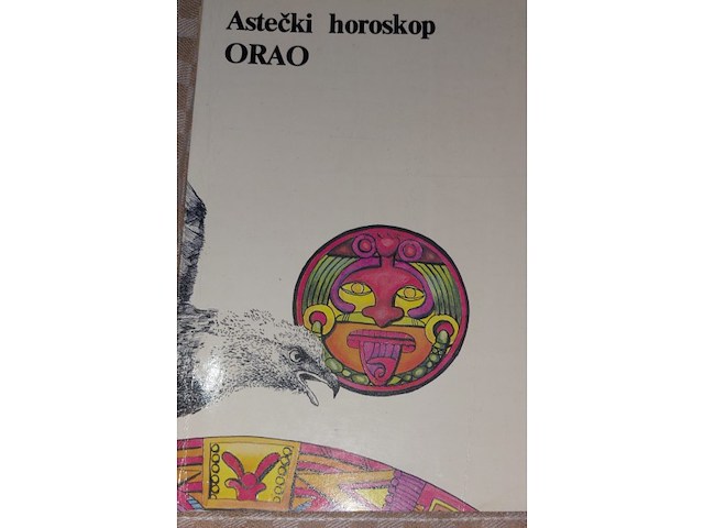 Orao Astečki horoskop