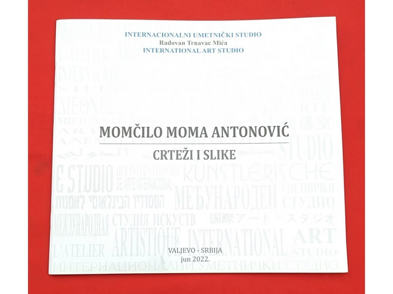 Crteži i slike Momčilo Moma Antonović Novo