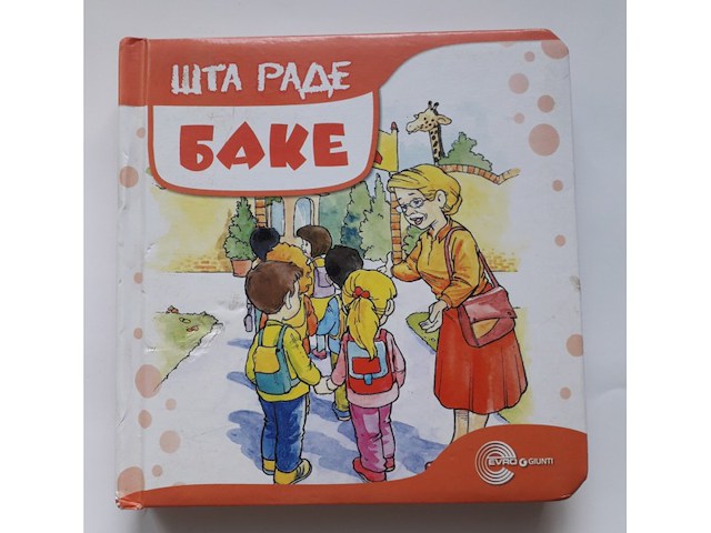 Šta rade bake