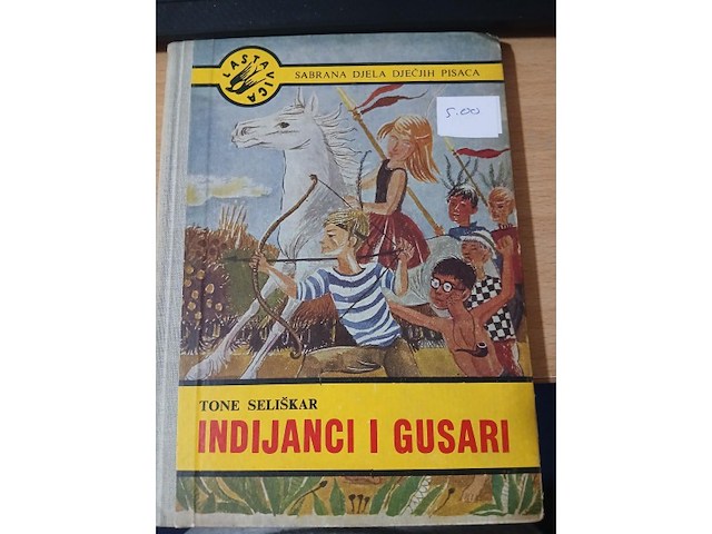 Indijanci i gusari - Tone Seliškar - Lastavica
