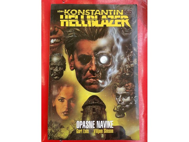 Džon Konstantin Hellblazer: Opasne navike
