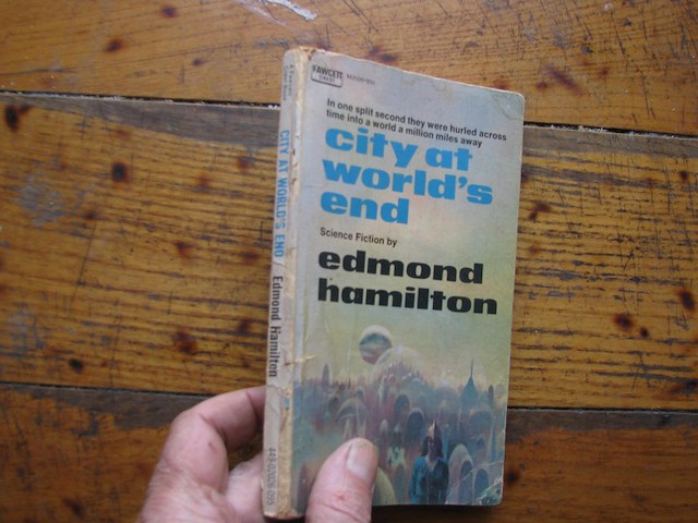 EDMOND HAMILTON - CITY AT WORLD`S END
