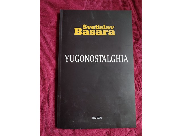 Yugonostalghija, Svetislav Basara Jugonostalgija