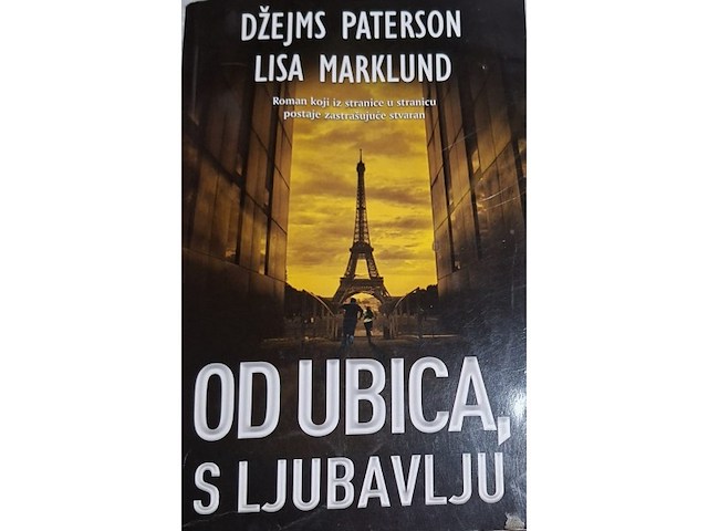 Od ubica, s ljubavlju -Džejms Paterson - Lisa Marklund