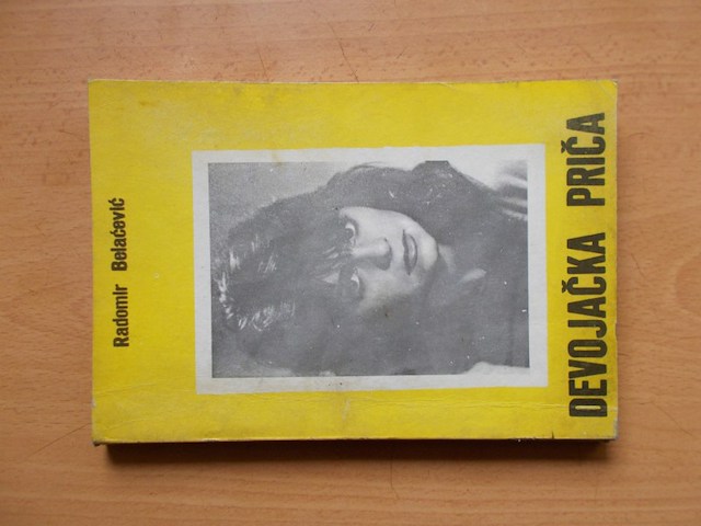 DEVOJACKA PRICA - RADOMIR BELACEVIC