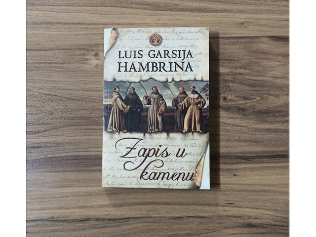 ZAPIS U KAMENU Luis Garsija Hambrina