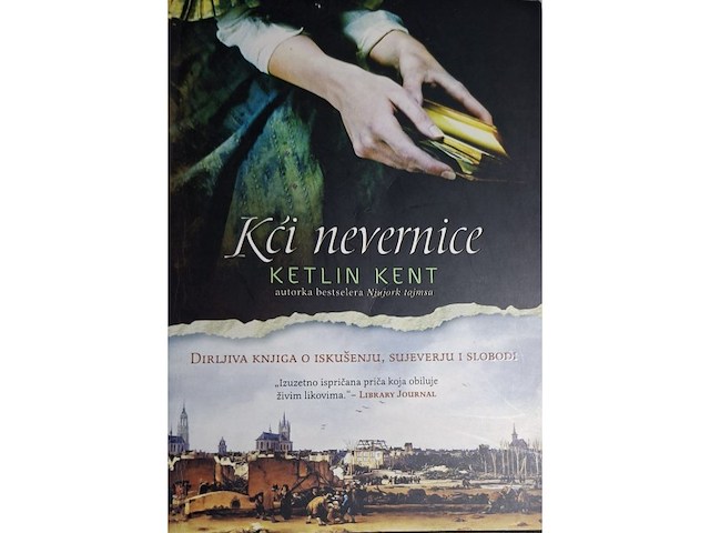 Kći nevernice - Ketlin Kent