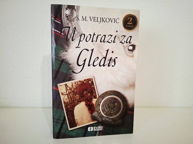 U potrazi za Gledis - S. M. Veljković