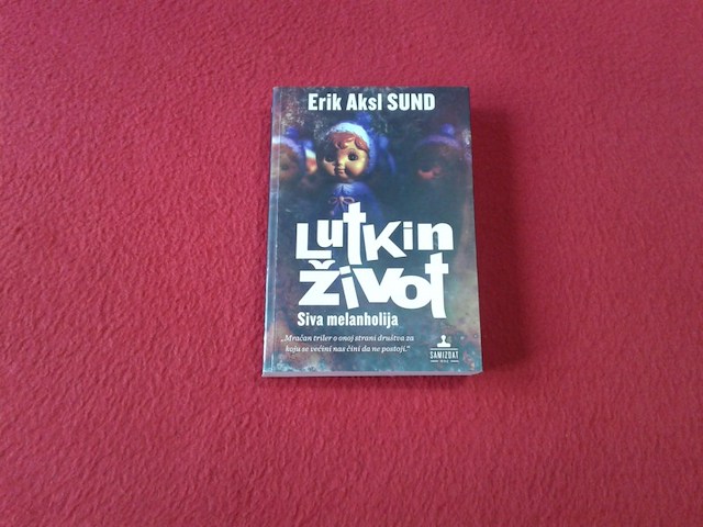 Erik Aksl Sund - Lutkin život