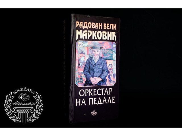 ORKESTAR NA PEDALE - Radovan Beli Marković