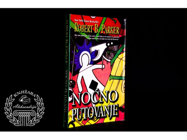 NOĆNO PUTOVANJE - Robert B. Parker