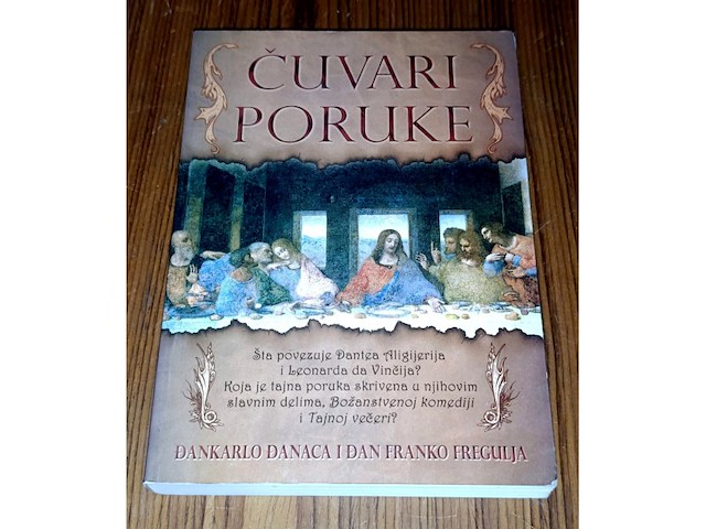 Čuvari poruke - Đankarlo Đanaca