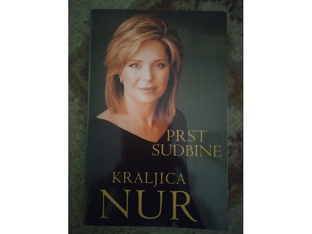 Kraljica Nur - Prst sudbine