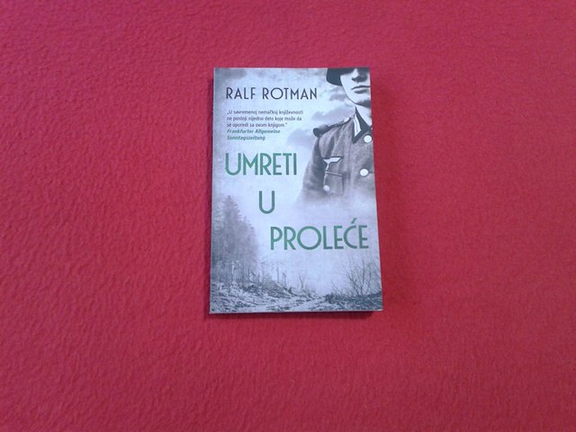 Ralf Rotman - Umreti u proleće