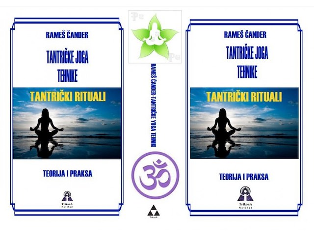 Tantričke yoga tehnike–tantrilki rituali-Rameš Čander