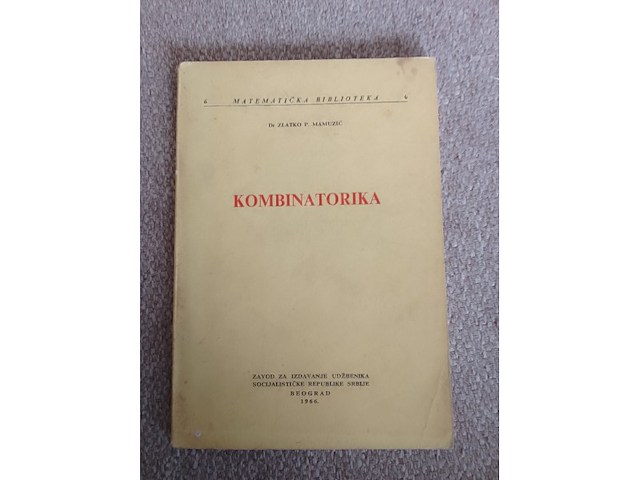 Kombinatorika, Dr Zlatko P. Mamuzić