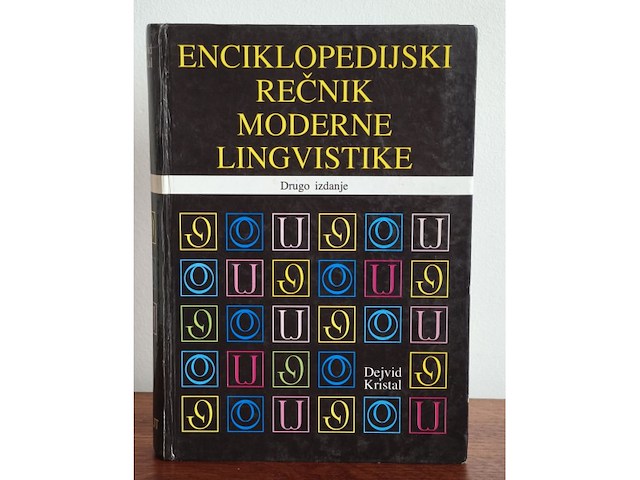 ENCIKLOPEDIJSKI REČNIK MODERNE LINGVISTIKE - D. Kristal