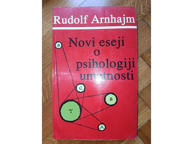 Rudolf Arnhajm - Novi eseji o psihologiji umetnosti