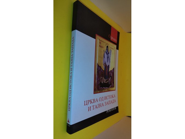 Crkva od istoka i tajna zapada - Romanov Orhana