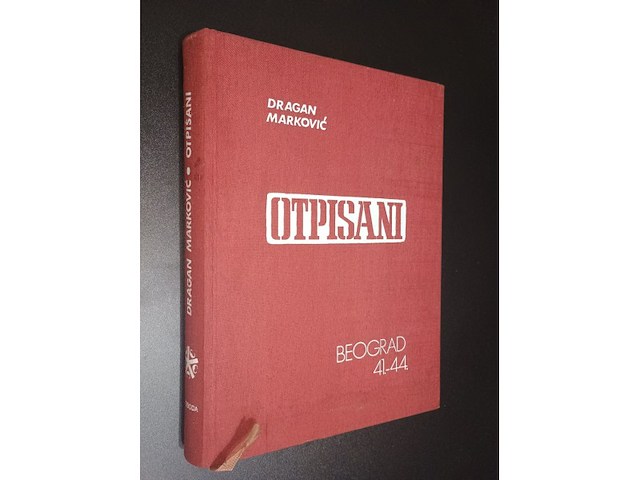 OTPISANI .. BEOGRAD 41.44.- Dragan Marković