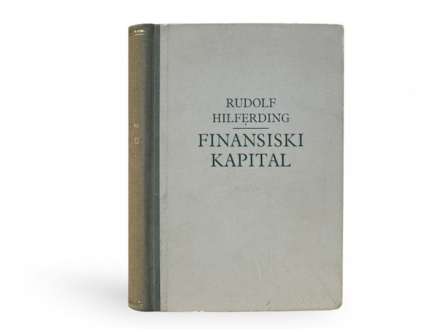 Rudolf Hilferding - Finansijski kapital