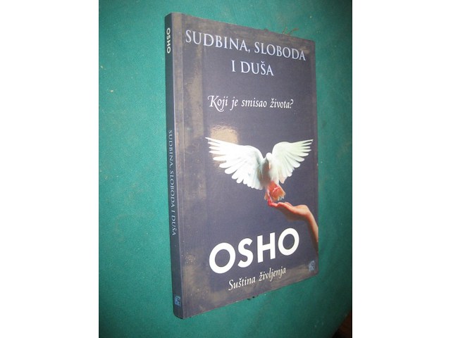 Osho - Sudbina, sloboda i duša