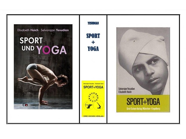 Spost+Yoga – S. Yesudian &; E. Haich