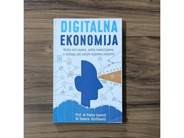 DIGITALNA EKONOMIJA  Prof Dr V. Lazović, Dr T. Djuričk