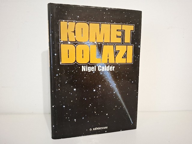 Komet dolazi - Nigel Calder