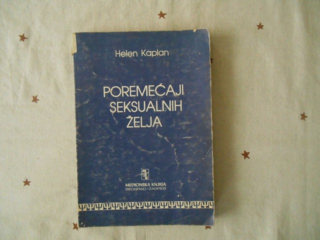 Helen Kaplan - Poremećaji seksualnih želja