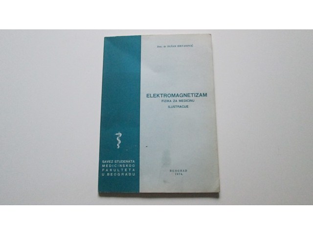 Elektromagnetizam fizika za medicinu