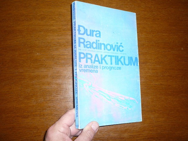 Đura Radinović PRAKTIKUM IZ PROGNOZE VREMENA