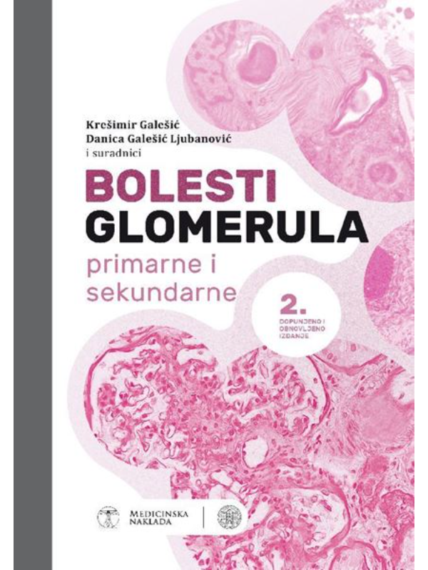 BOLESTI GLOMERULA primarne i sekundarne 2.izd