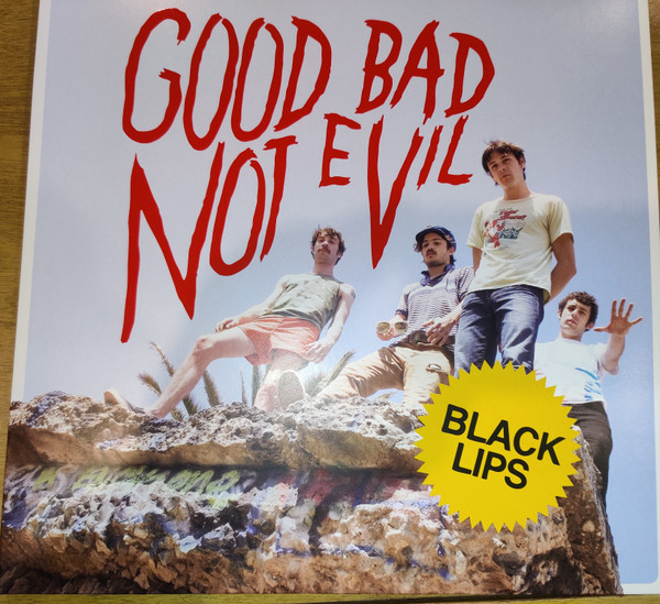 BLACK LIPS – GOOD BAD NOT EVIL (DELUXE EDITION)