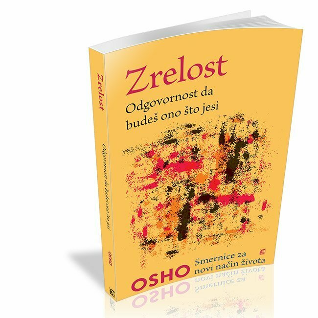 Zrelost / OSHO