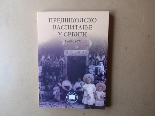 Ljiljana Stankov - PREDŠKOLSKO VASPITANJE U SRBIJI